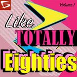 Freeplay Music | Like Totally 80s Volume 1